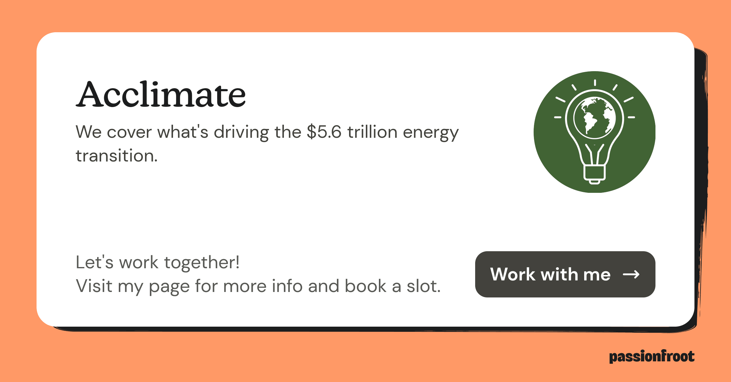 Acclimate | Passionfroot