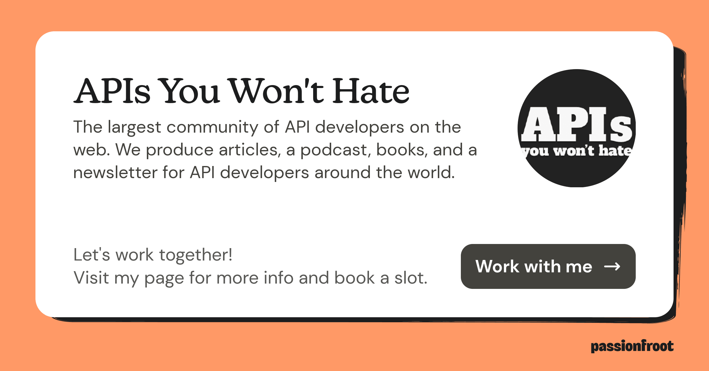 Apis You Won T Hate Passionfroot