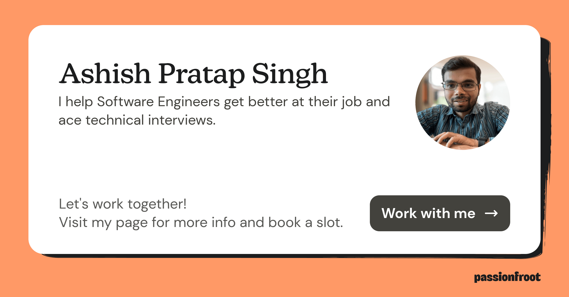 Ashish Pratap Singh | Passionfroot