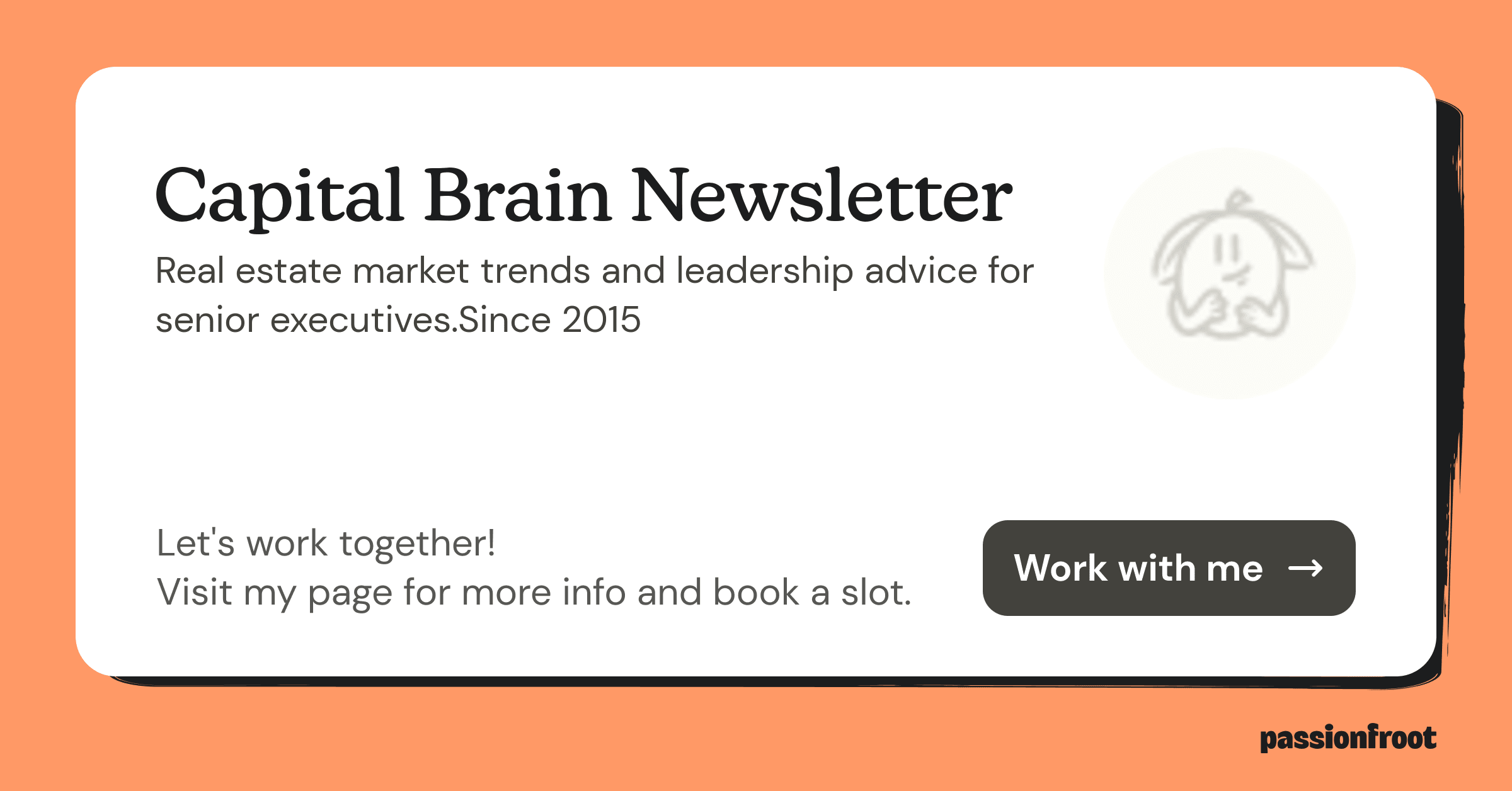 Capital Brain Newsletter | Passionfroot
