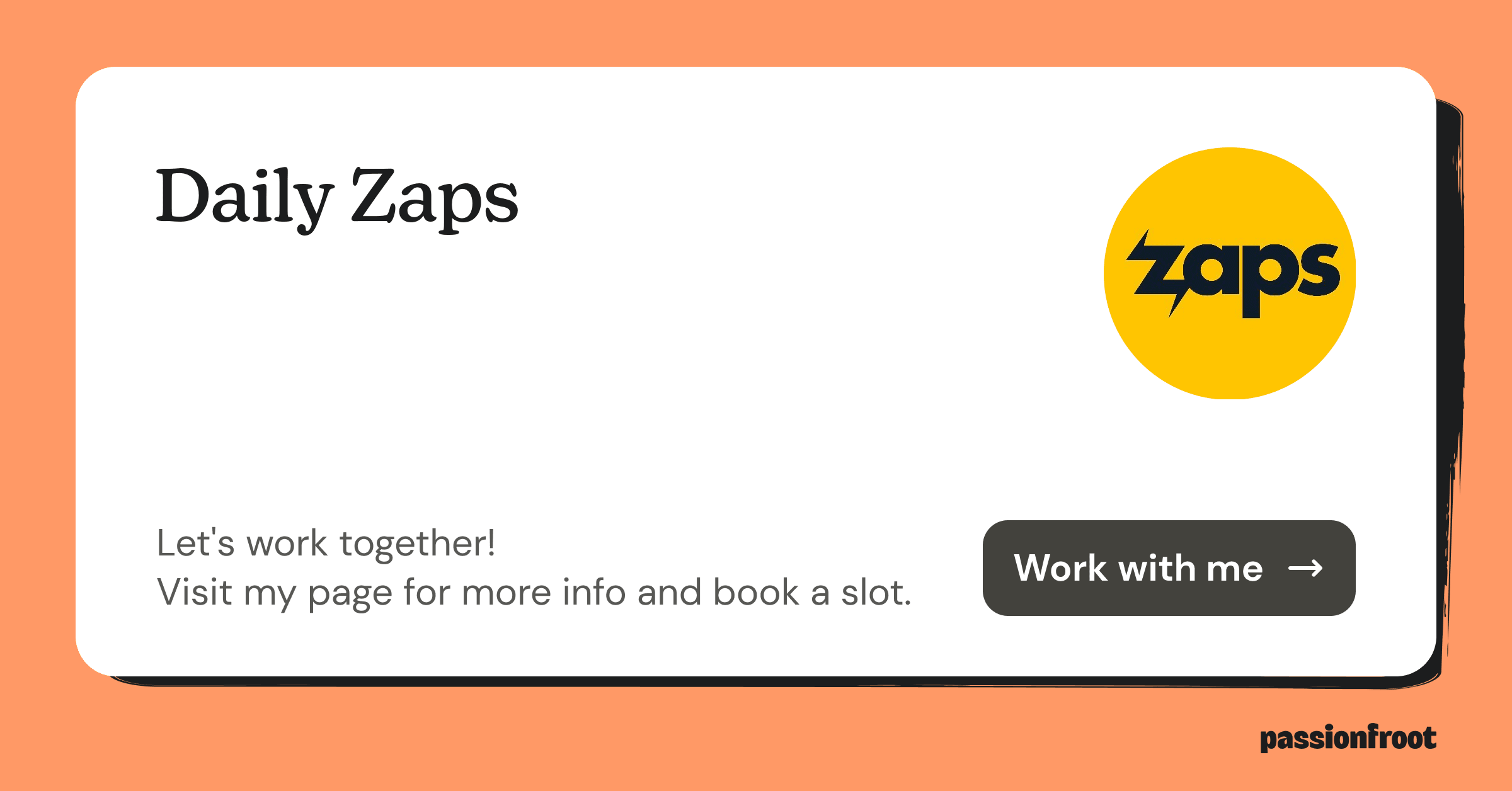 Daily Zaps | Passionfroot