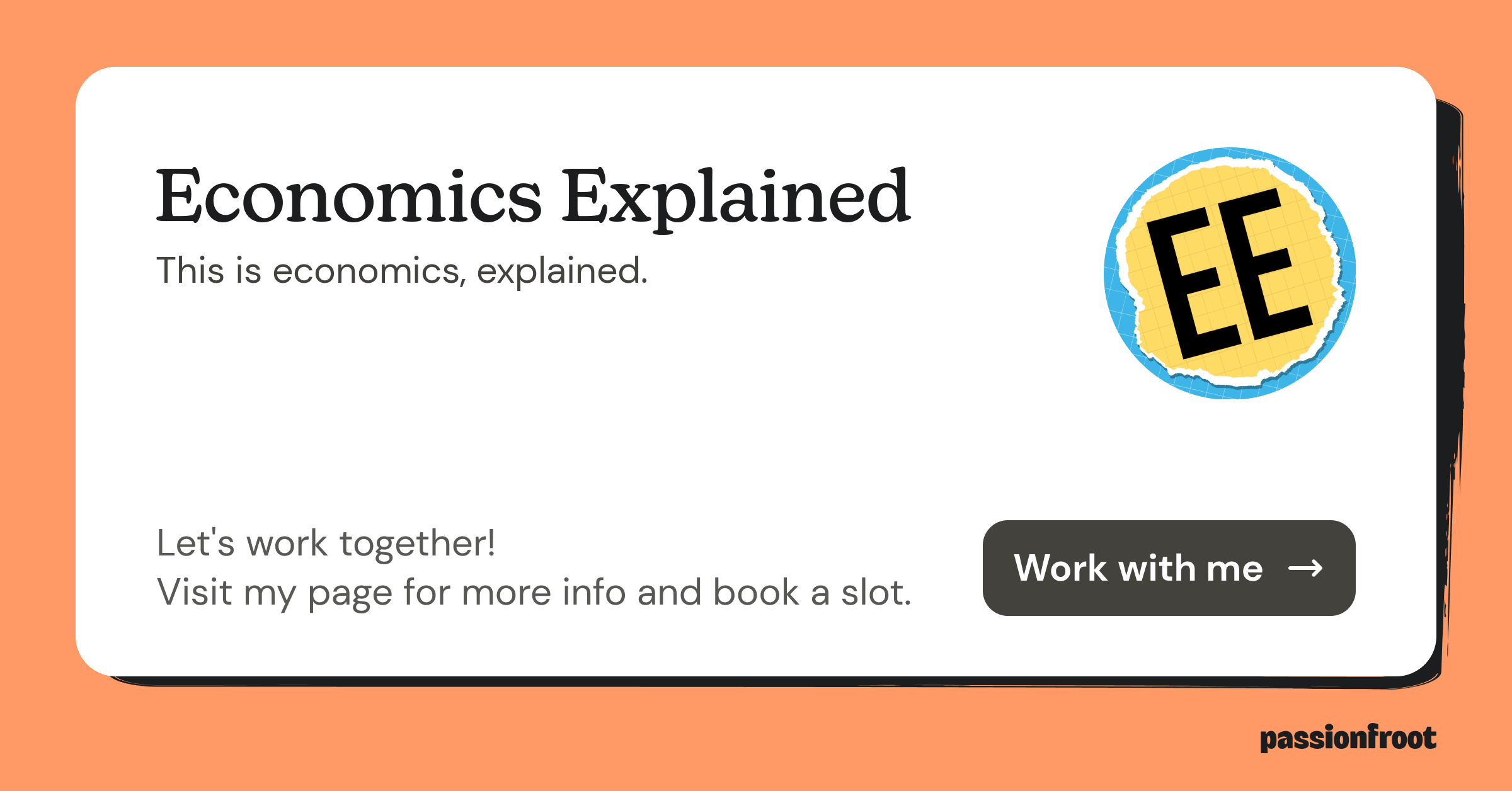 Economics Explained | Passionfroot