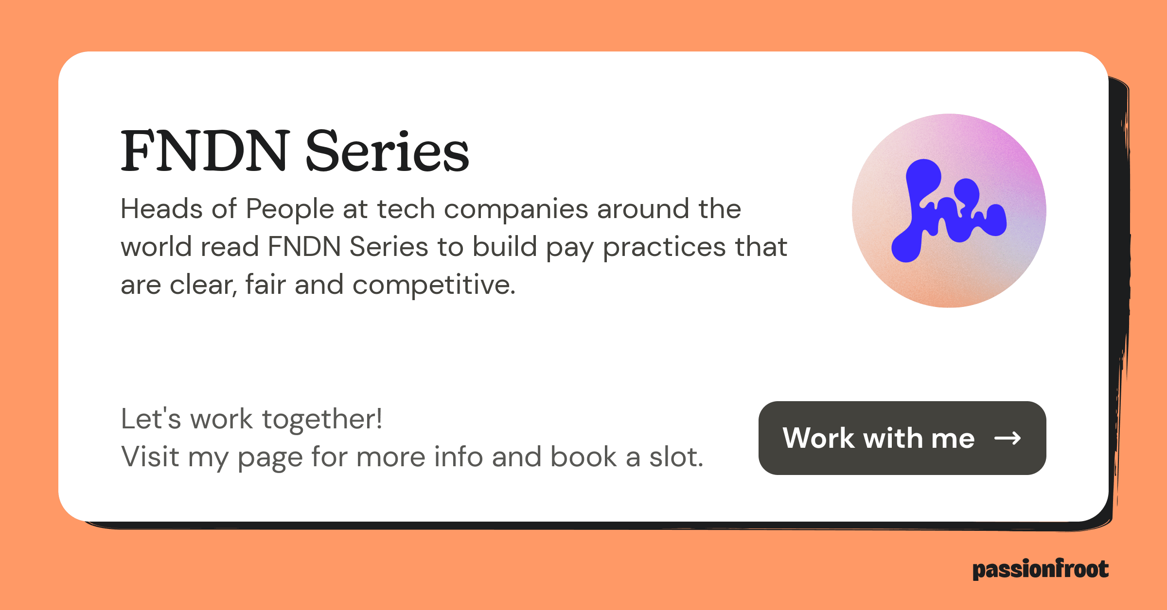 FNDN Series | Passionfroot