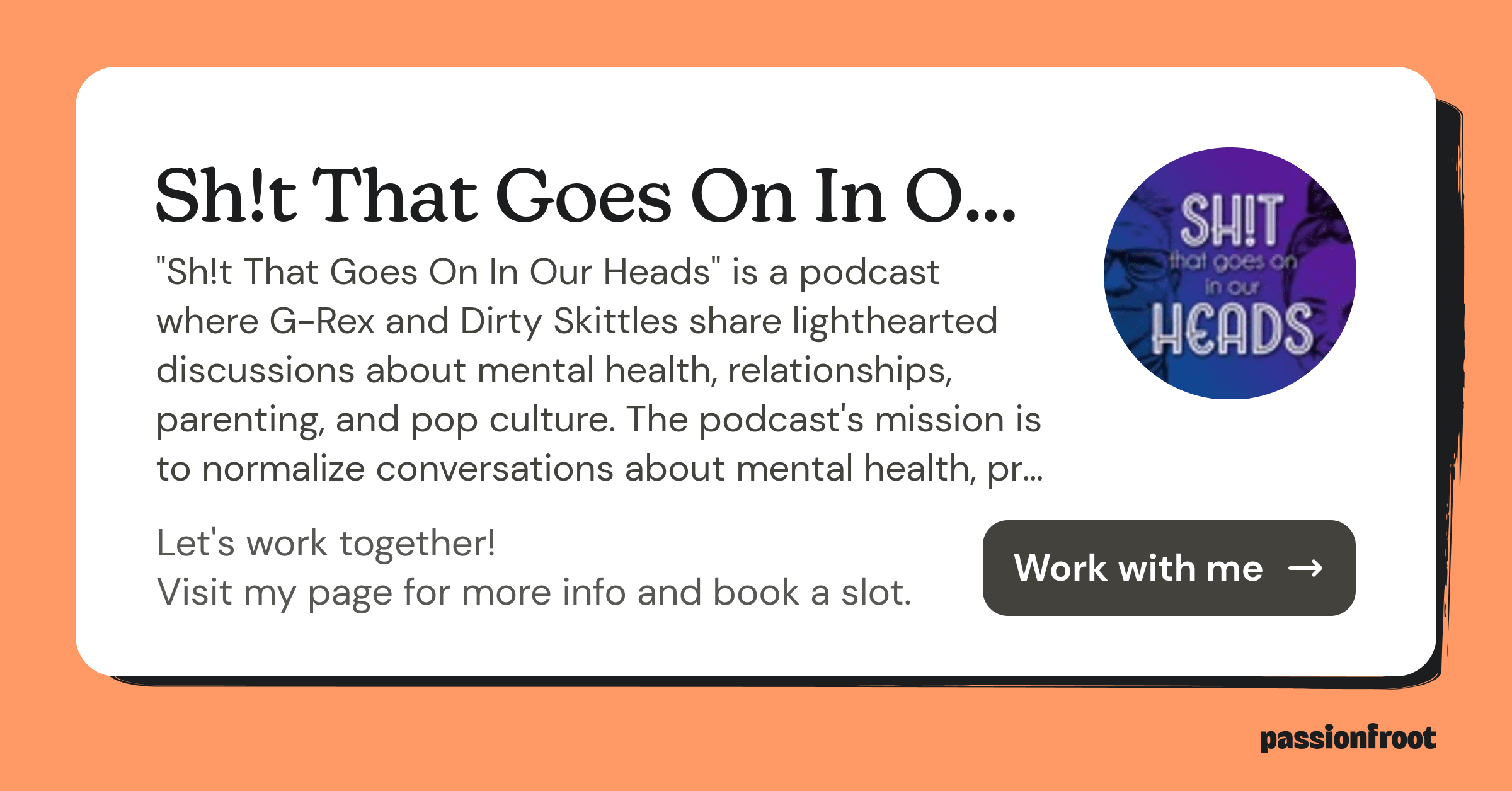Sh!t That Goes On In Our Heads | Passionfroot