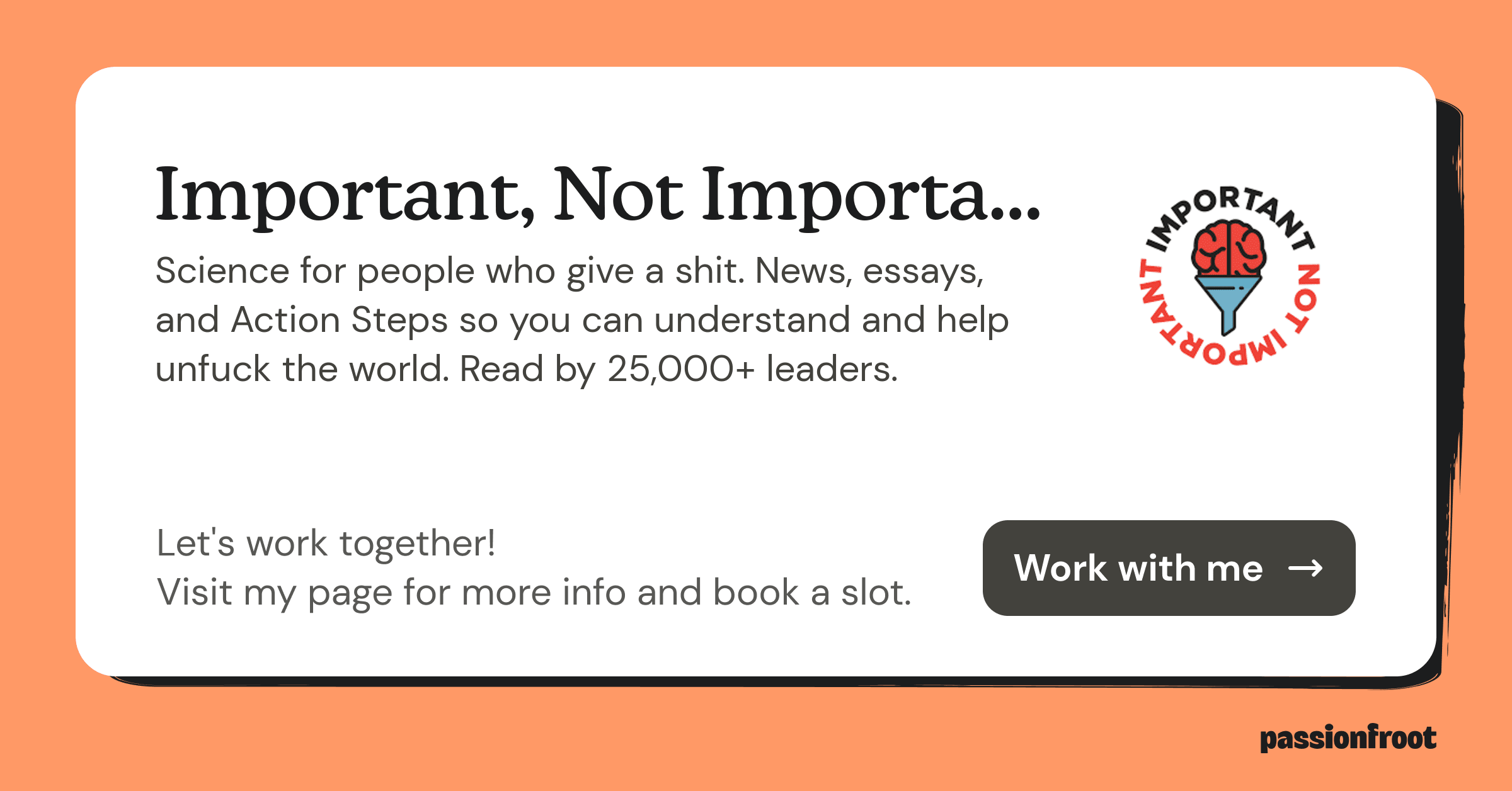 Important, Not Important | Passionfroot