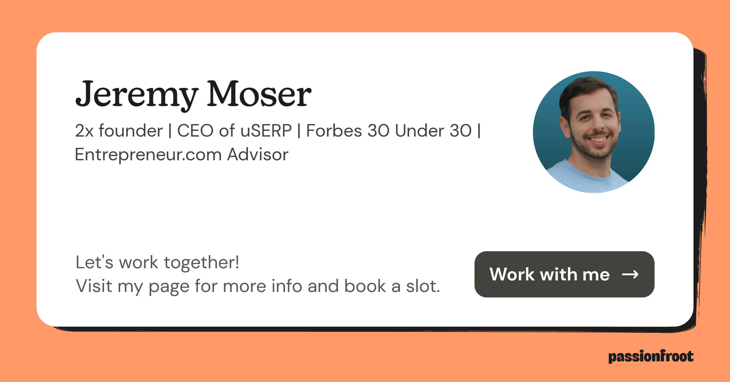 Jeremy Moser | Passionfroot