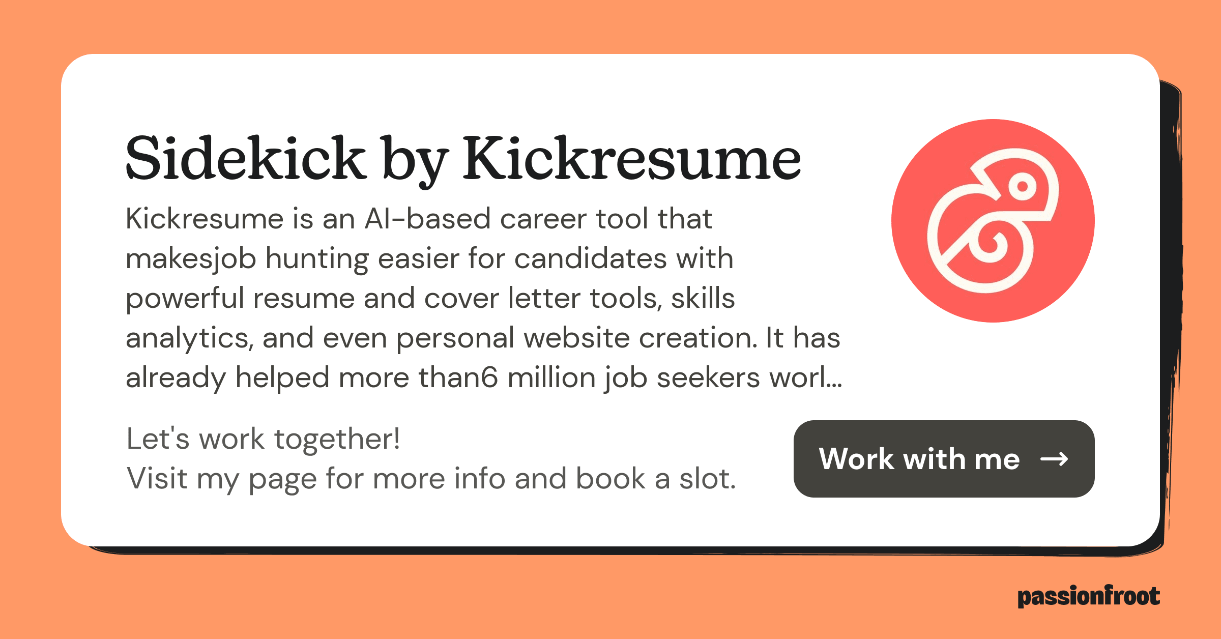 Sidekick by Kickresume | Passionfroot