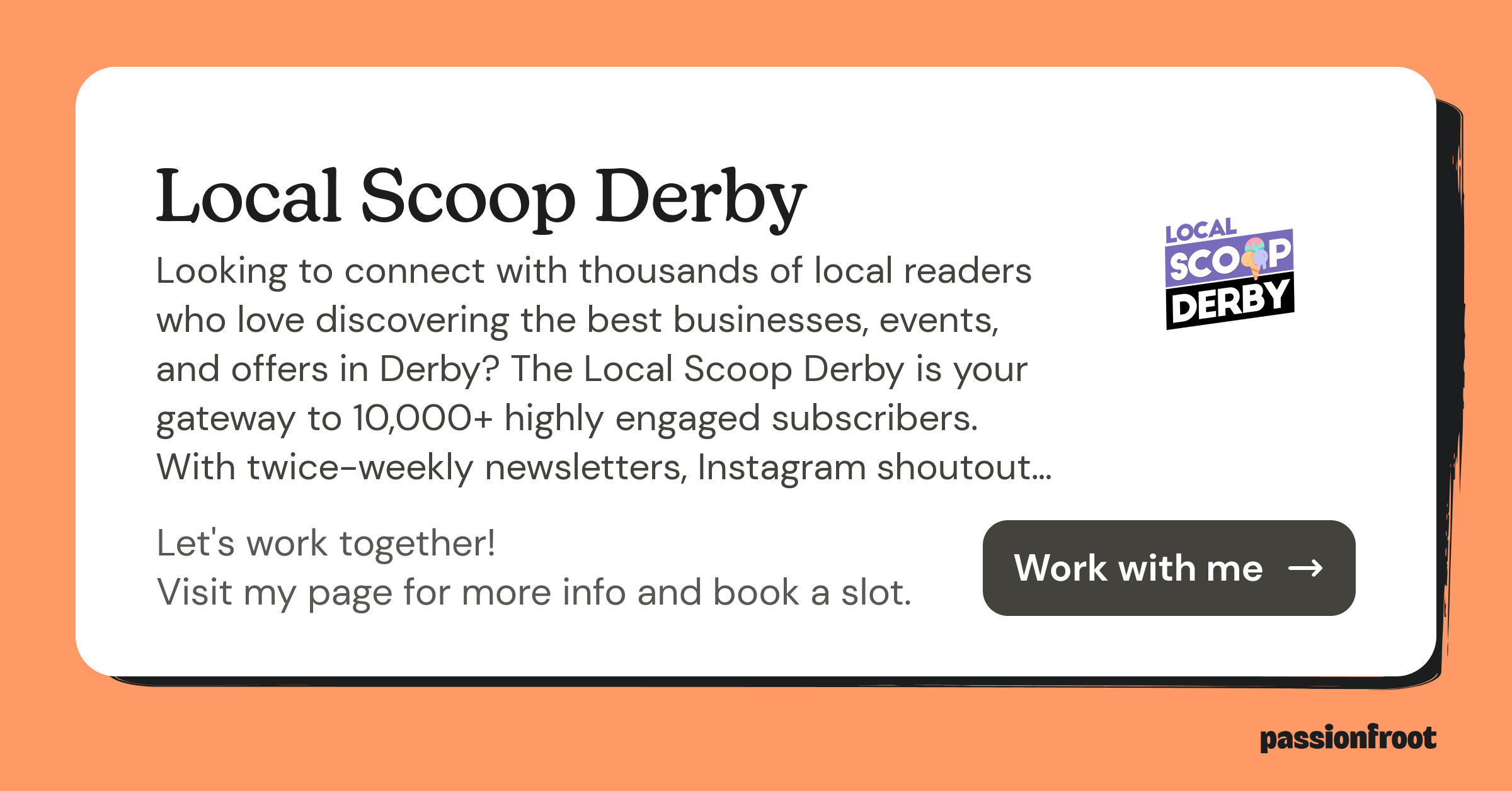Local Scoop Derby | Passionfroot