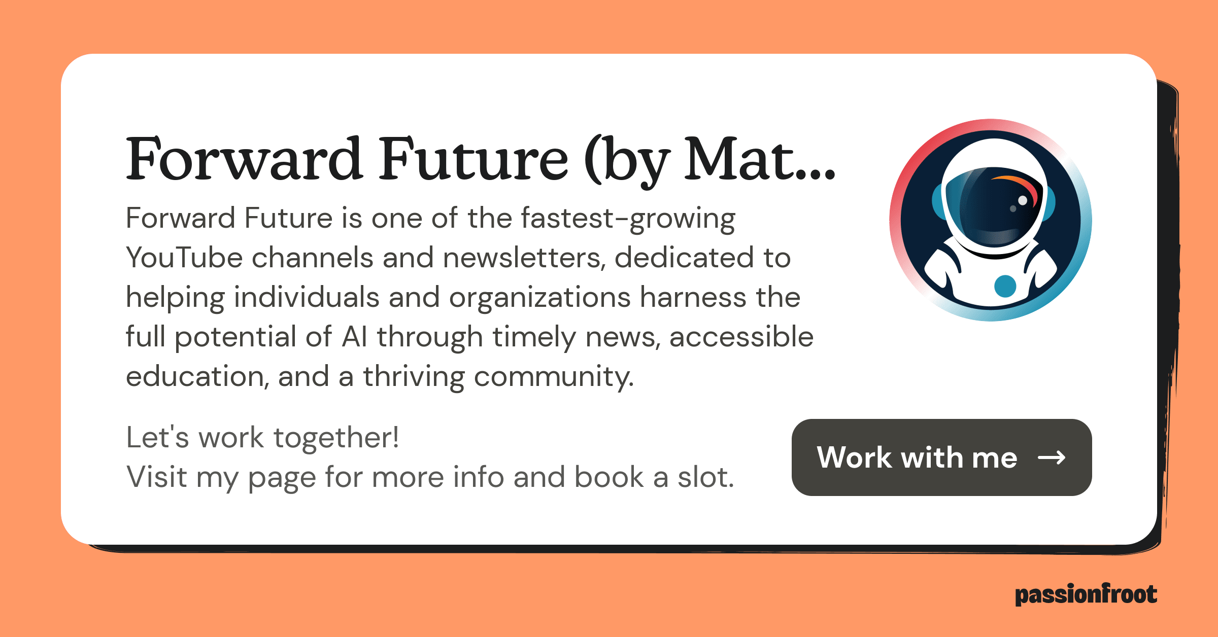 Forward Future (by Matthew Berman) | Passionfroot