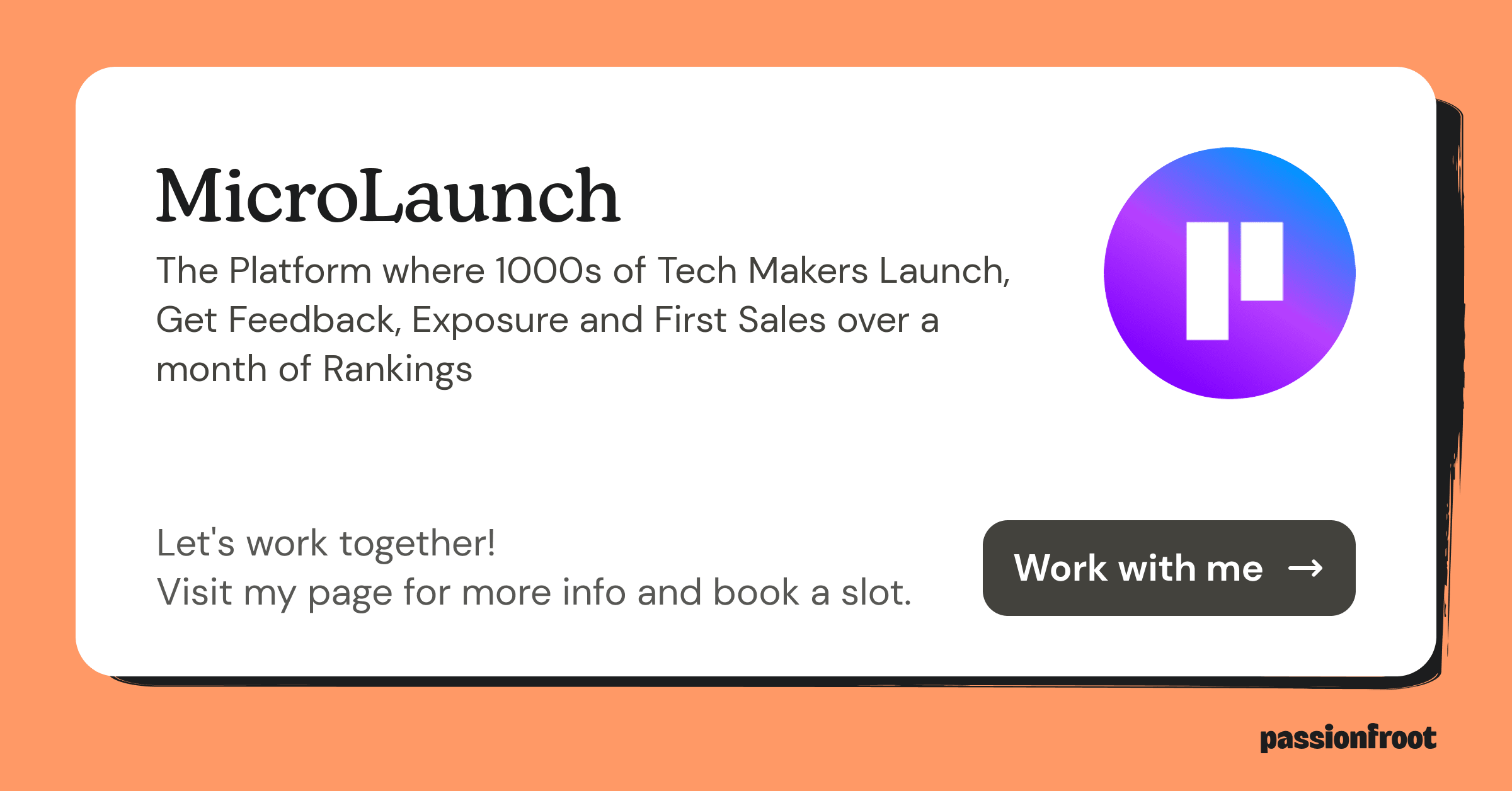 MicroLaunch | Passionfroot