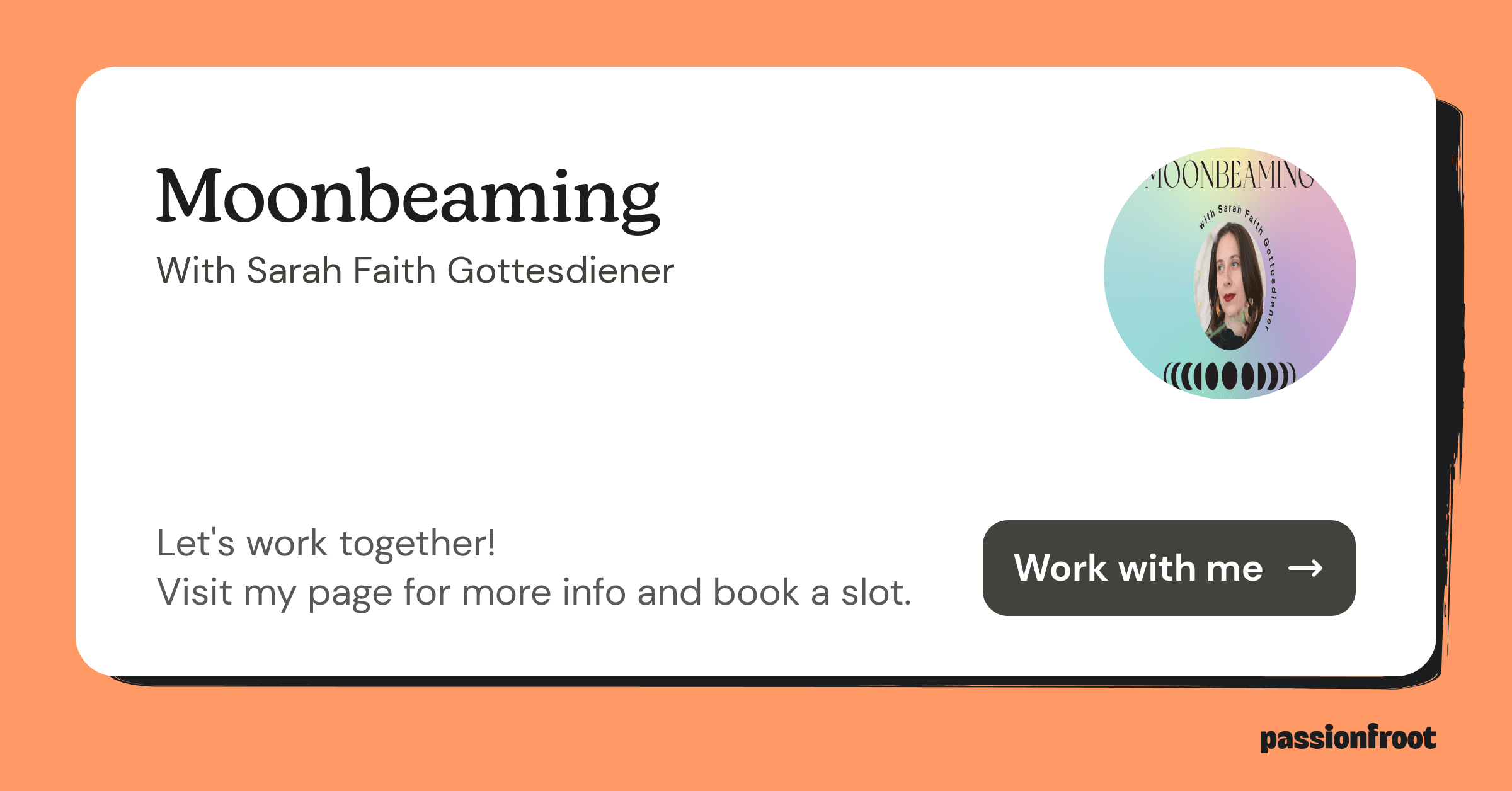 Moonbeaming | Passionfroot