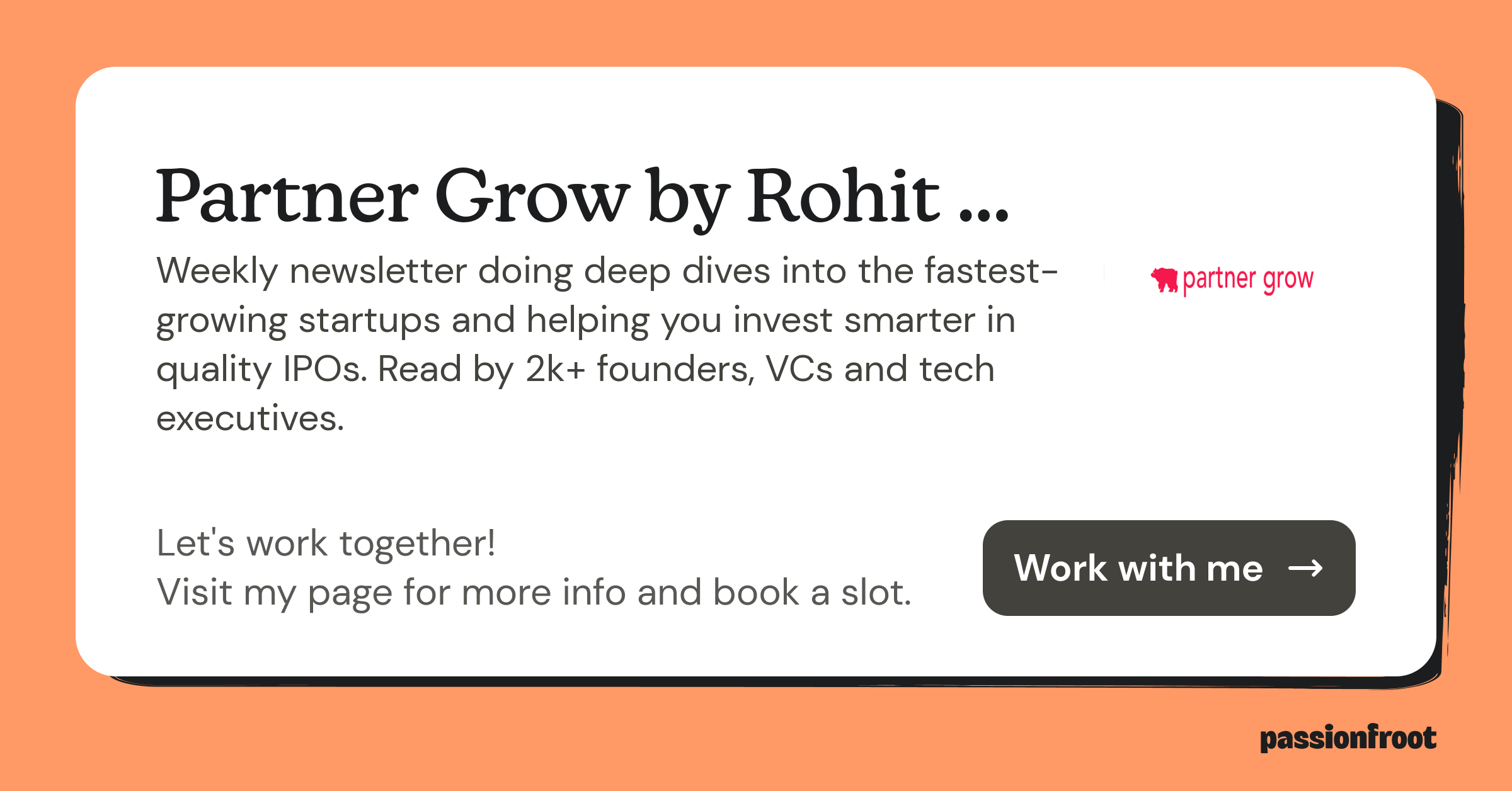 Partner Grow by Rohit Malhotra | Passionfroot