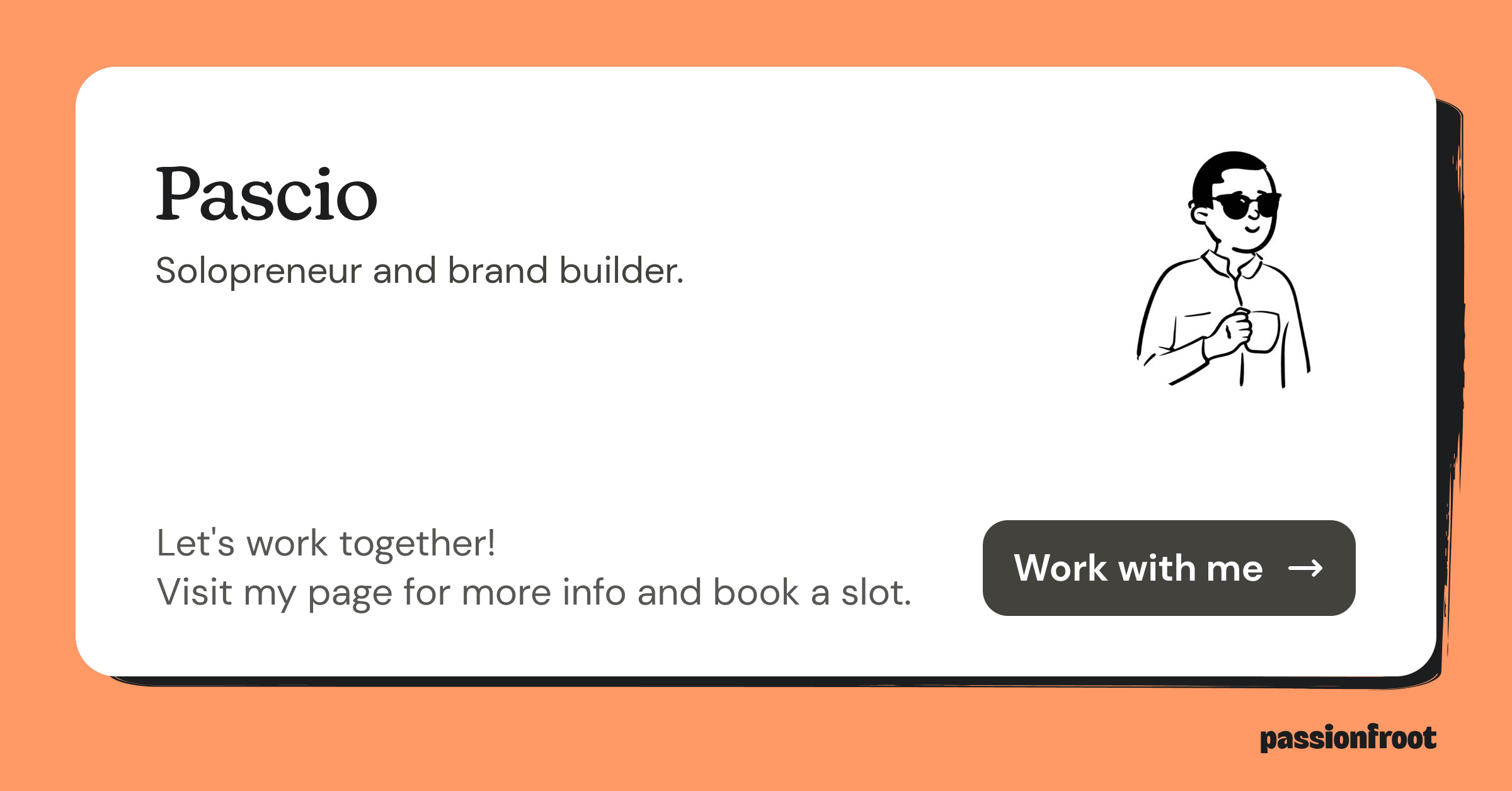 Pascio | Passionfroot