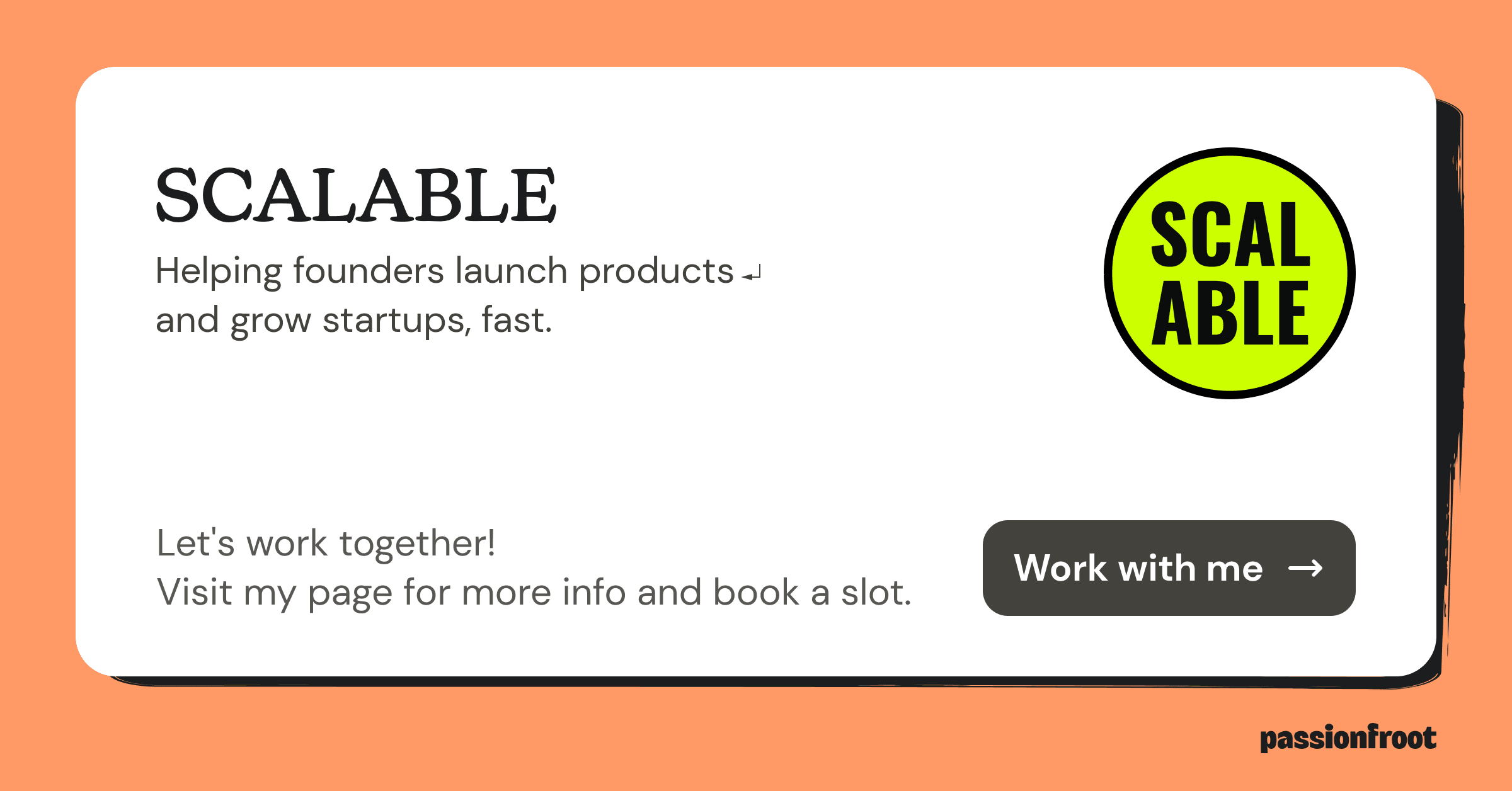 SCALABLE | Passionfroot