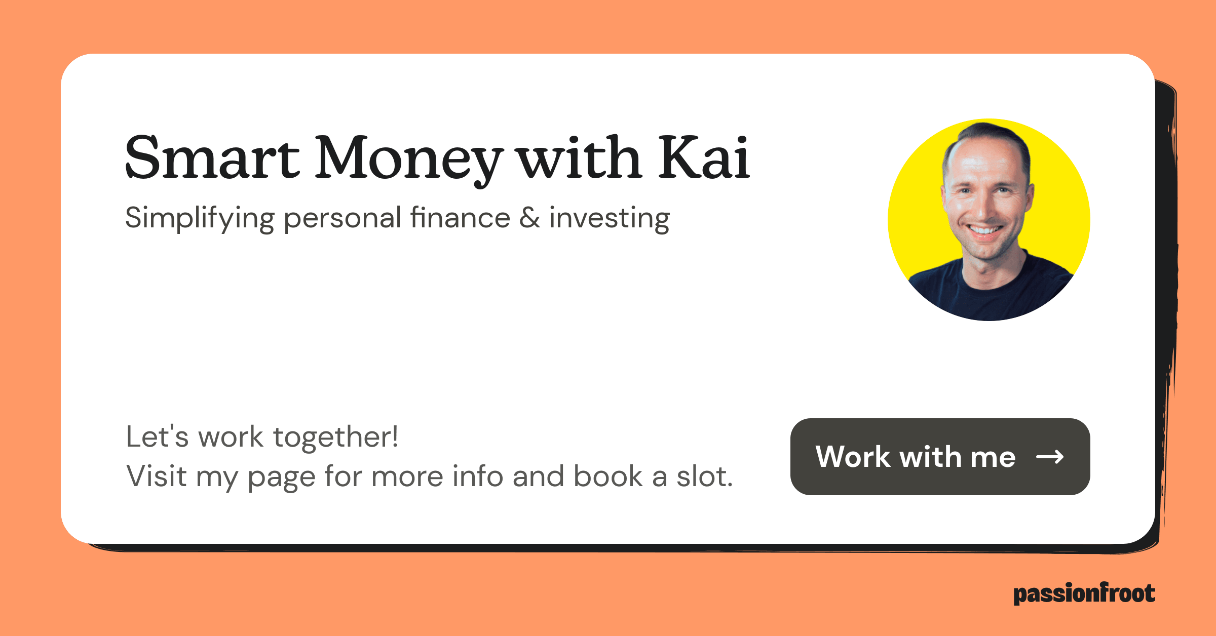 Smart Money with Kai | Passionfroot