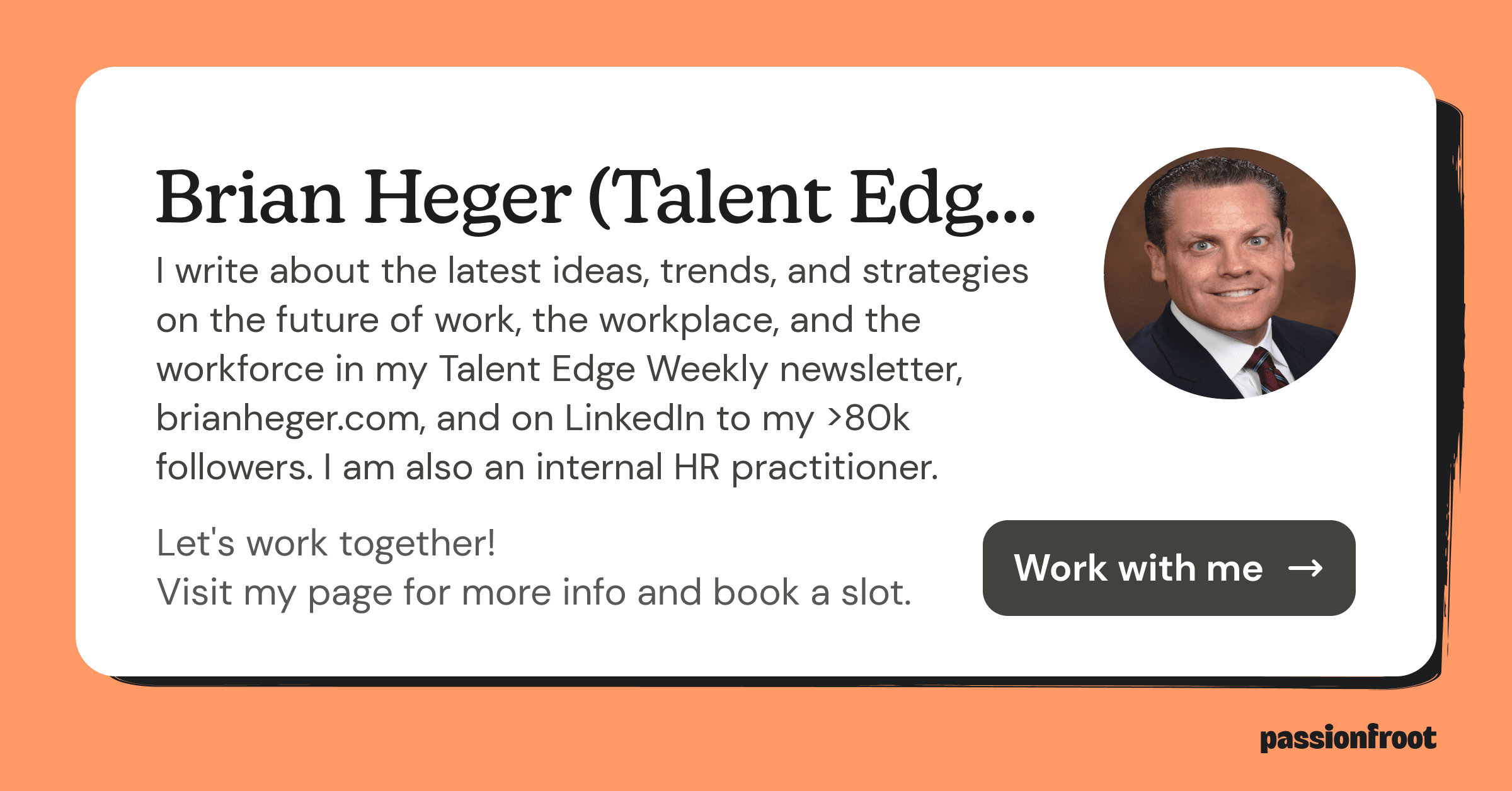 Brian Heger (Talent Edge Weekly) | Passionfroot