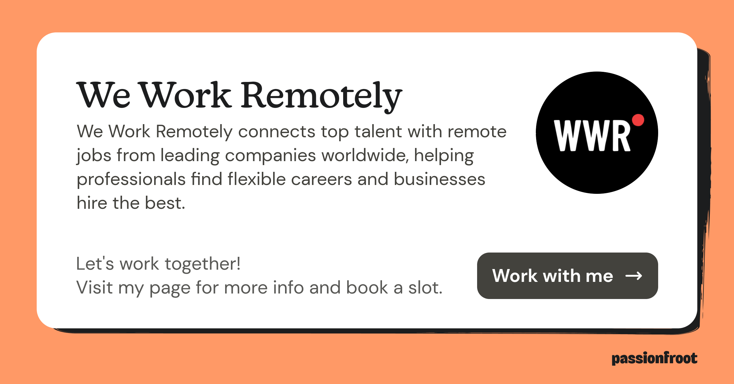 We Work Remotely | Passionfroot